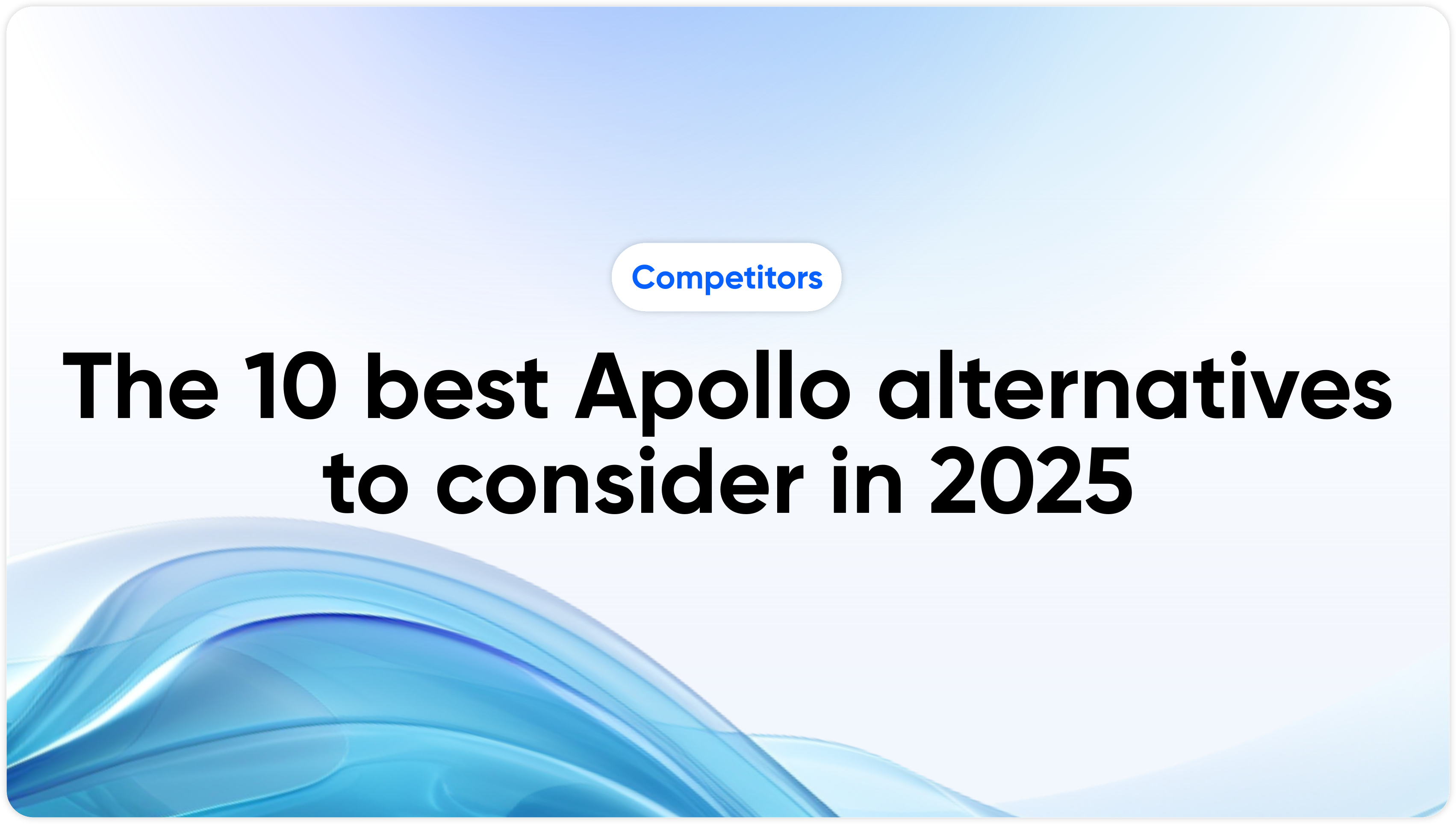 Best Apollo alternatives 2026 for smarter sales teams